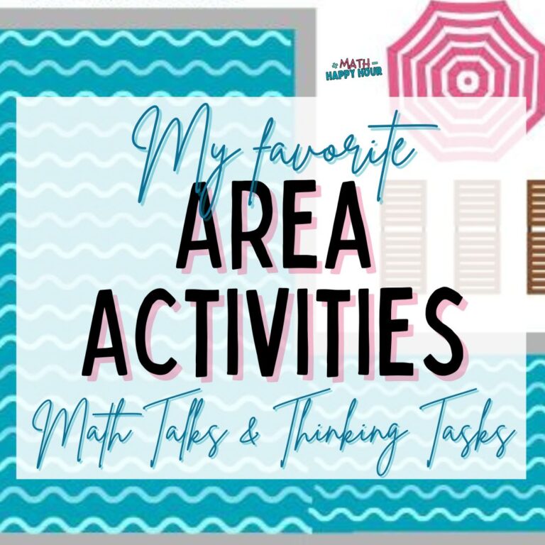 Area Activities: Math Talks & Thinking Tasks That Work - mathhappyhour.com